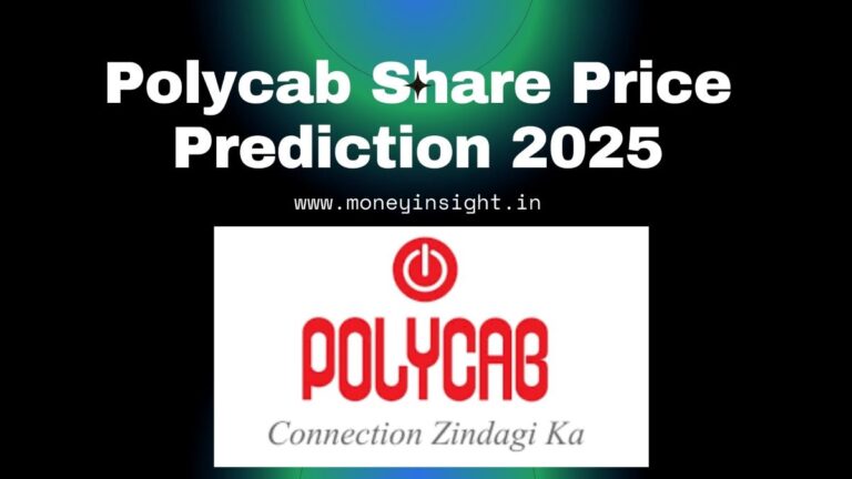 Polycab Share Price Prediction 2025 - MoneyInsight
