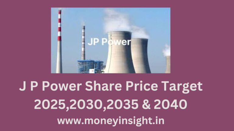 JP Power Share Price Target 2025,2030,2035 & 2040 - MoneyInsight