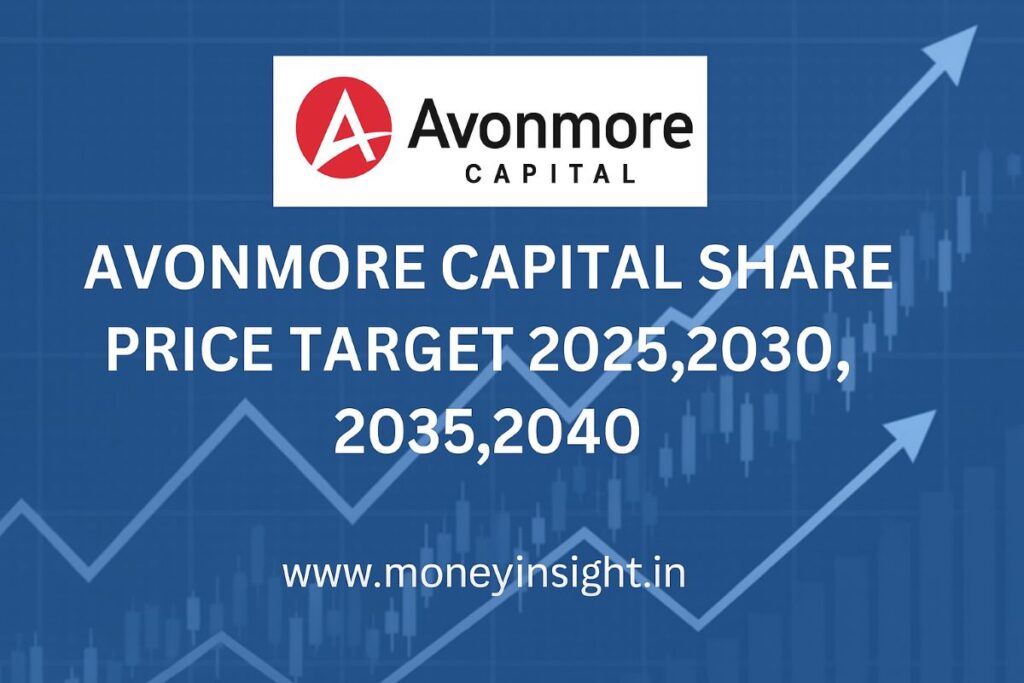 Avonmore Capital Share Price Target 2025,2030,2035,2040 - MoneyInsight